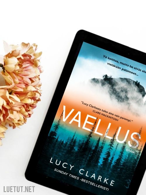 Lucy Clarke: Vaellus – Luetut.net